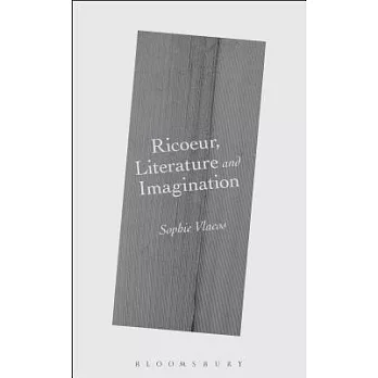 博客來-Ricoeur, Literature and Imagination