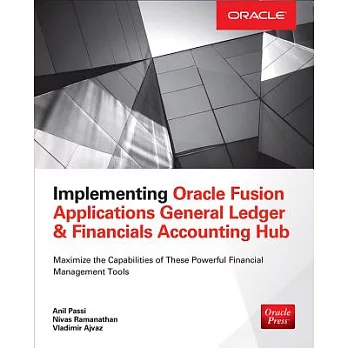 博客來-Implementing Oracle Fusion General Ledger and Oracle Fusion ...
