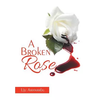 博客來-A Broken Rose