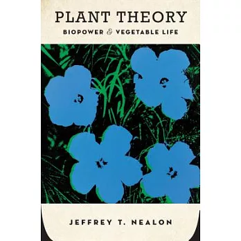 博客來-Plant Theory: Biopower & Vegetable Life