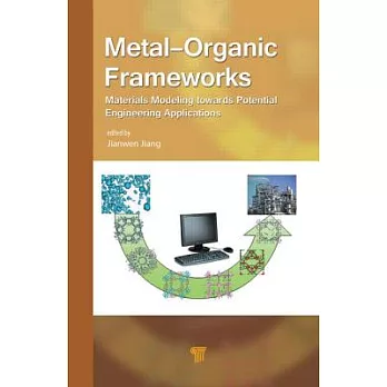 博客來-Metal-Organic Frameworks: Materials Modeling Towards Potential Engineering Applications