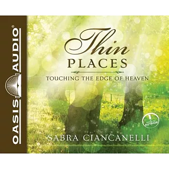 博客來-Thin Places: Touching the Edge of Heaven