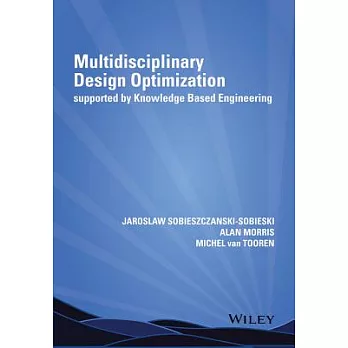 博客來-Multidisciplinary Design Optimization Supported by Knowledge Based ...
