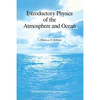 博客來-Introductory Physics of the Atmosphere and Ocean