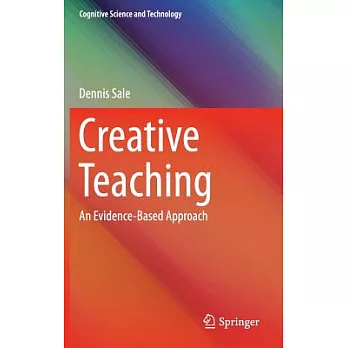 博客來-Creative Teaching: An Evidence-based Approach
