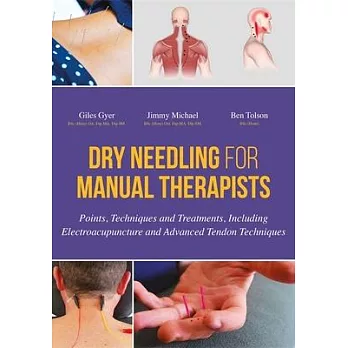 博客來-Dry Needling for Manual Therapists: Points, Techniques and ...