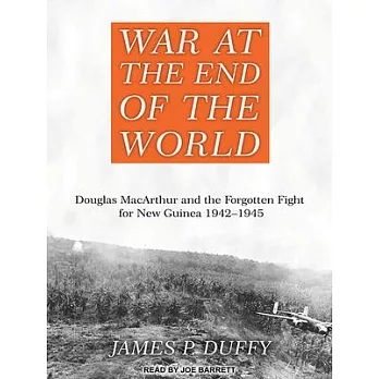 博客來-War at the End of the World: Douglas Macarthur and the Forgotten ...