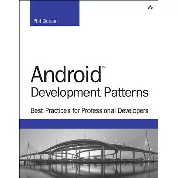博客來-Android Development Patterns: Best Practices for Professional Developers