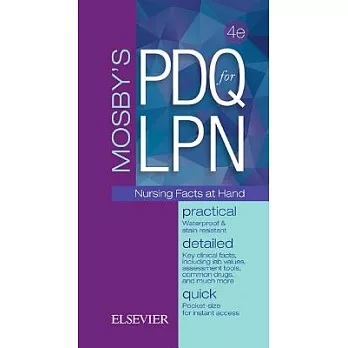 博客來-Mosby’s PDQ for LPN: Practical, Detailed, Quick: Nursing Facts at Hand