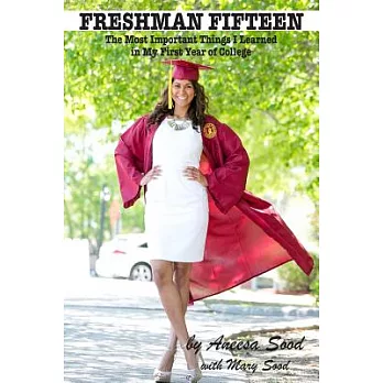 博客來-Freshman Fifteen: The Most Important Things I Learned in My First ...