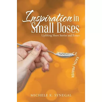 博客來-Inspiration in Small Doses: Uplifting Short Stories and Essays