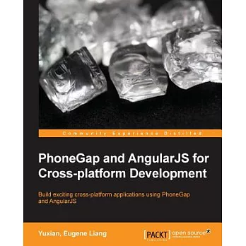 博客來-Phonegap and Angularjs for Cross-platform Development