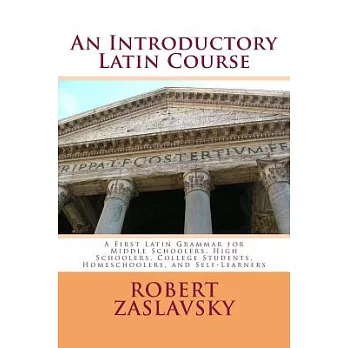 博客來-An Introductory Latin Course: A First Latin Grammar for Middle ...