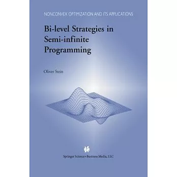 博客來-Bi-Level Strategies in Semi-Infinite Programming