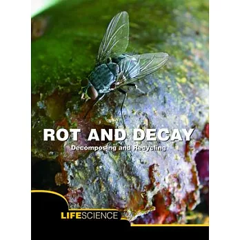 博客來-Rot and Decay: Decomposing and Recycling