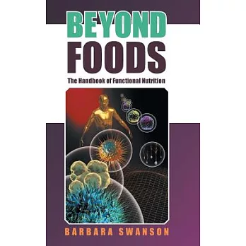 博客來-Beyond Foods: The Handbook of Functional Nutrition