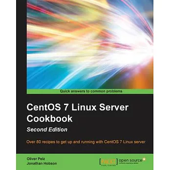 博客來-Centos 7 Linux Server Cookbook