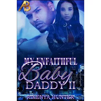博客來-My Unfaithful Baby Daddy
