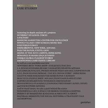 博客來-Wonderwall Case Studies: Works by a Global Interior Design Firm