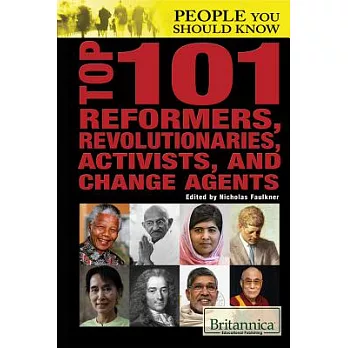 博客來-Top 101 Reformers, Revolutionaries, Activists, and Change Agents