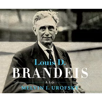 博客來-Louis D. Brandeis: A Life