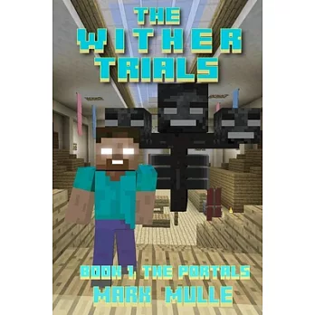 博客來-The Wither Trials (Book 1): The Portals (An Unofficial Minecraft ...