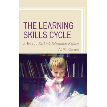博客來-Learning Skills Cycle: A Way to Rethink Education Reform