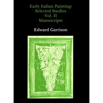 博客來-Early Italian Painting: Selected Studies. Volume II - Manuscripts