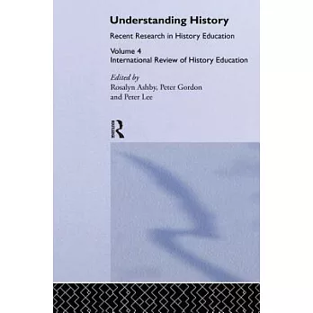 博客來-Understanding History: Recent Research in History Education