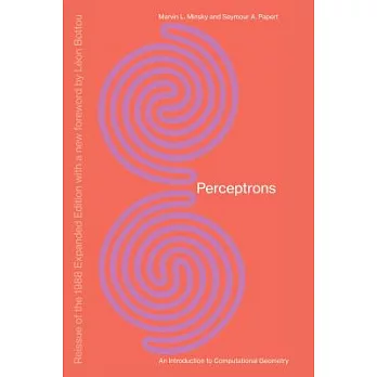 博客來-Perceptrons: An Introduction to Computational Geometry