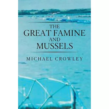 博客來-The Great Famine and Mussels