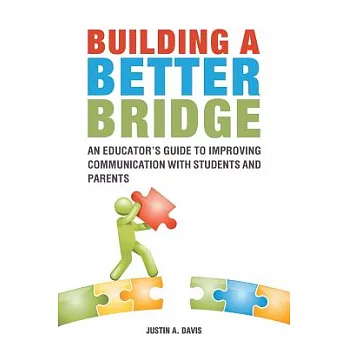 博客來-Building a Better Bridge: An Educator’s Guide to Improving ...