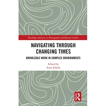 博客來-Navigating Through Changing Times: Knowledge Work in Complex ...