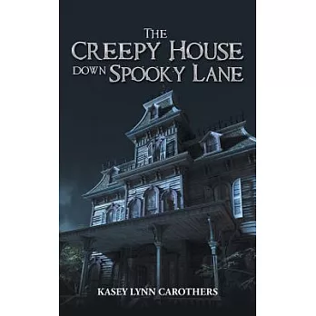 博客來-The Creepy House Down Spooky Lane