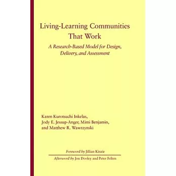 博客來-Living-Learning Communities That Work: A Research-Based Model for Design, Delivery, and ...