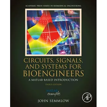博客來-Circuits, Signals and Systems for Bioengineers: A MATLAB-Based Introduction