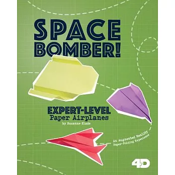 博客來-Space Bomber!: Expert-level Paper Airplanes
