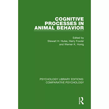 博客來-Cognitive Processes in Animal Behavior