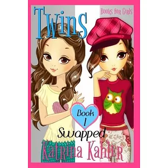 博客來-Books for Girls - TWINS: Book 1: Swapped!