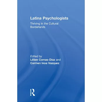 博客來-Latina Psychologists: Thriving in the Cultural Borderlands