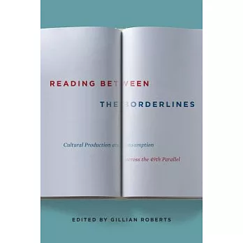 博客來-Reading Between the Borderlines: Cultural Production and ...
