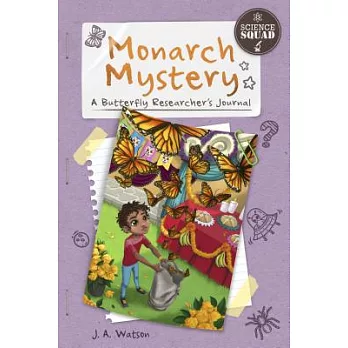 博客來-Monarch Mystery: A Butterfly Researcher’s Journal