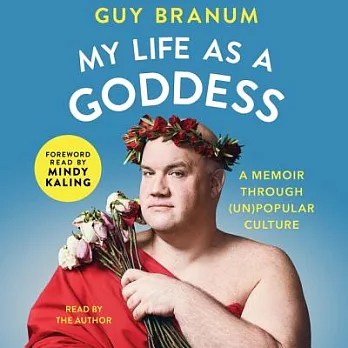博客來-My Life As a Goddess: A Memoir Through Unpopular Culture