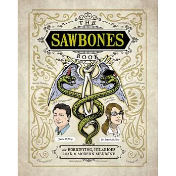 博客來-The Sawbones Book: The Hilarious, Horrifying Road to Modern Medicine