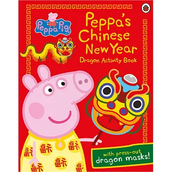 博客來-Peppa Pig: Peppa’s Chinese New Year Dragon Activity Book