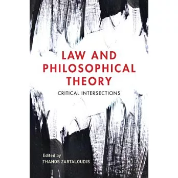 博客來-Law and Philosophical Theory: Critical Intersections