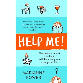 博客來-Help Me!: One Woman’s Quest to Find Out if Self-Help Really Can ...