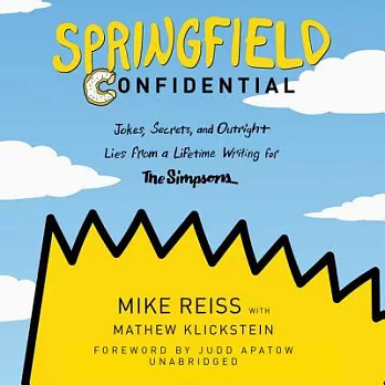 博客來-Springfield Confidential: Jokes, Secrets, and Outright Lies from a ...