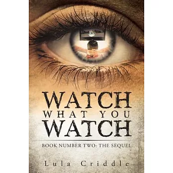 博客來-Watch What You Watch: Book Two the Sequel