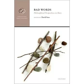 博客來-Bad Words: Philosophical Perspectives on Slurs
